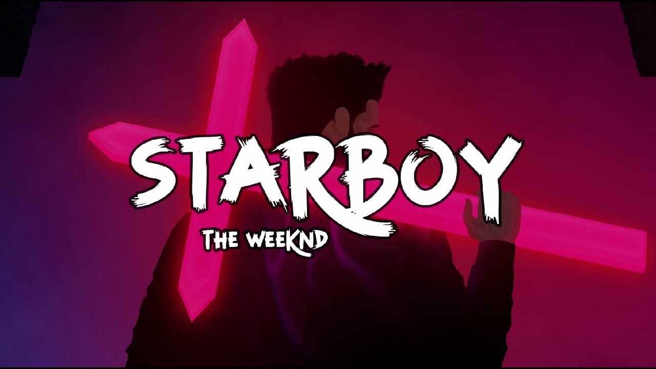 The Weeknd - Starboy [Lyrics] - YouTube