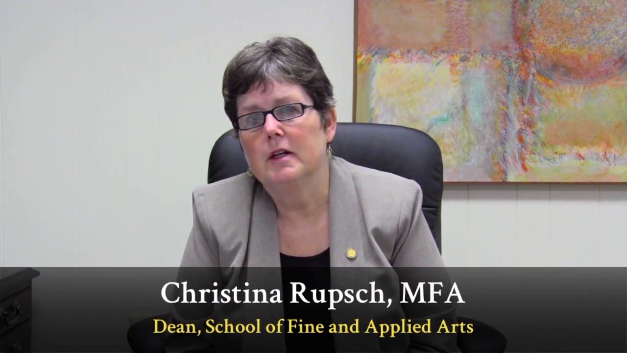 Dean Christina Rupsch - School of Fine and Applied Arts - YouTube