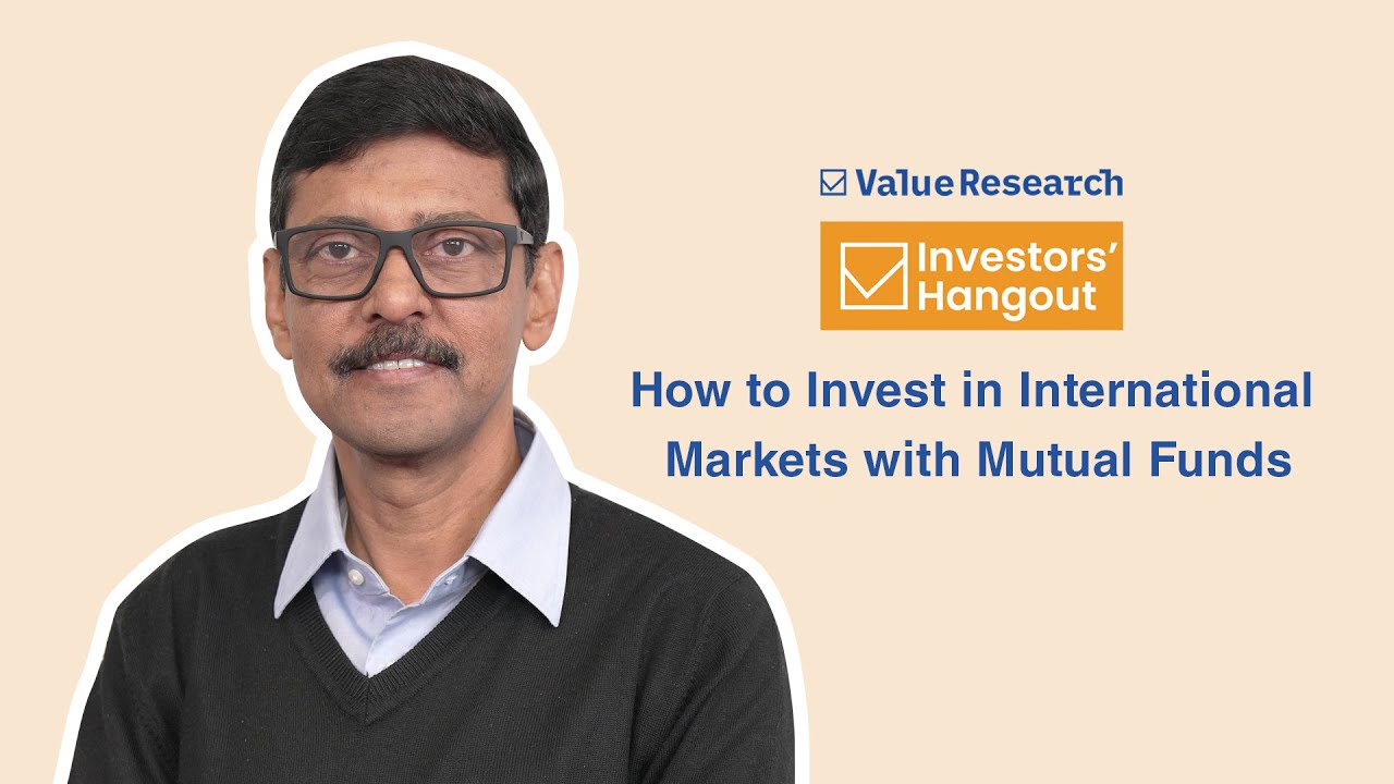 Invest Globally Through Mutual Funds: Dhirendra Kumar Reveals How ...