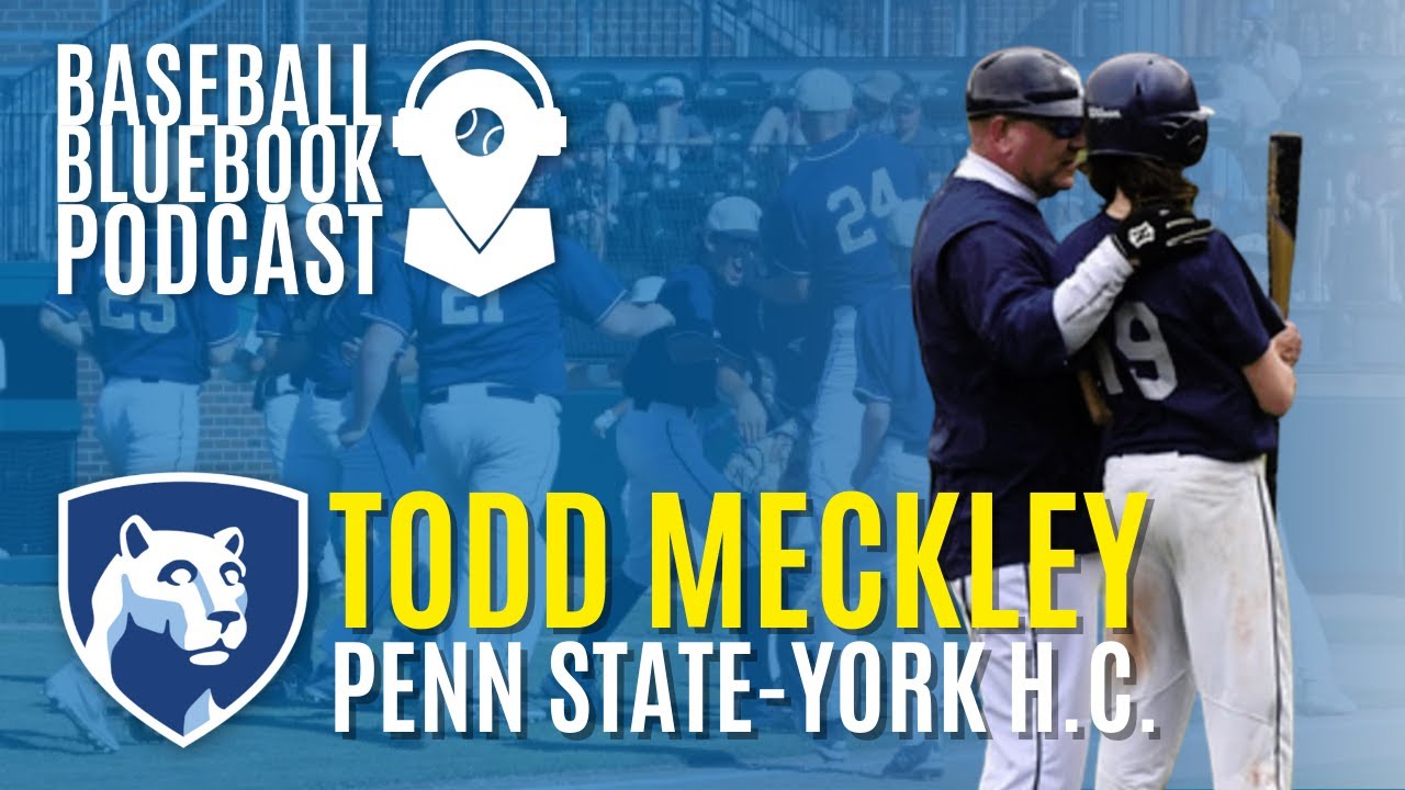 Baseball Bluebook Podcast - Coach Meckley, Head Coach - Penn State-York ...