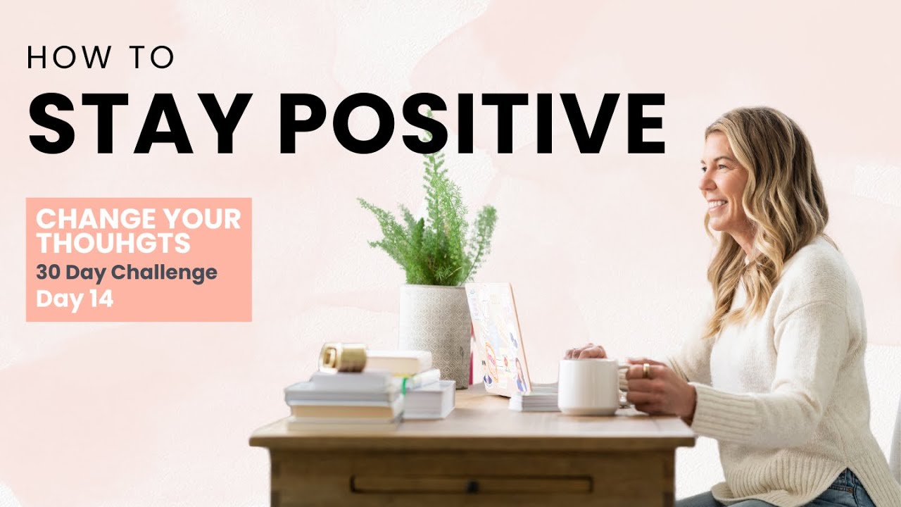 30 Day Change Your Thoughts Challenge | Day 14 Overcoming Fear and Stay ...