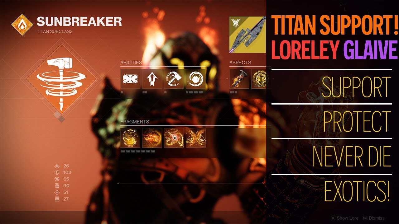 Titan Solar 3.0 support build! Exotic glaive with Loreley's Splendor ...