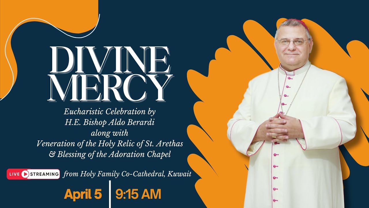 Divine Mercy Eucharistic Celebration by H.E. Bishop Aldo Berardi ...