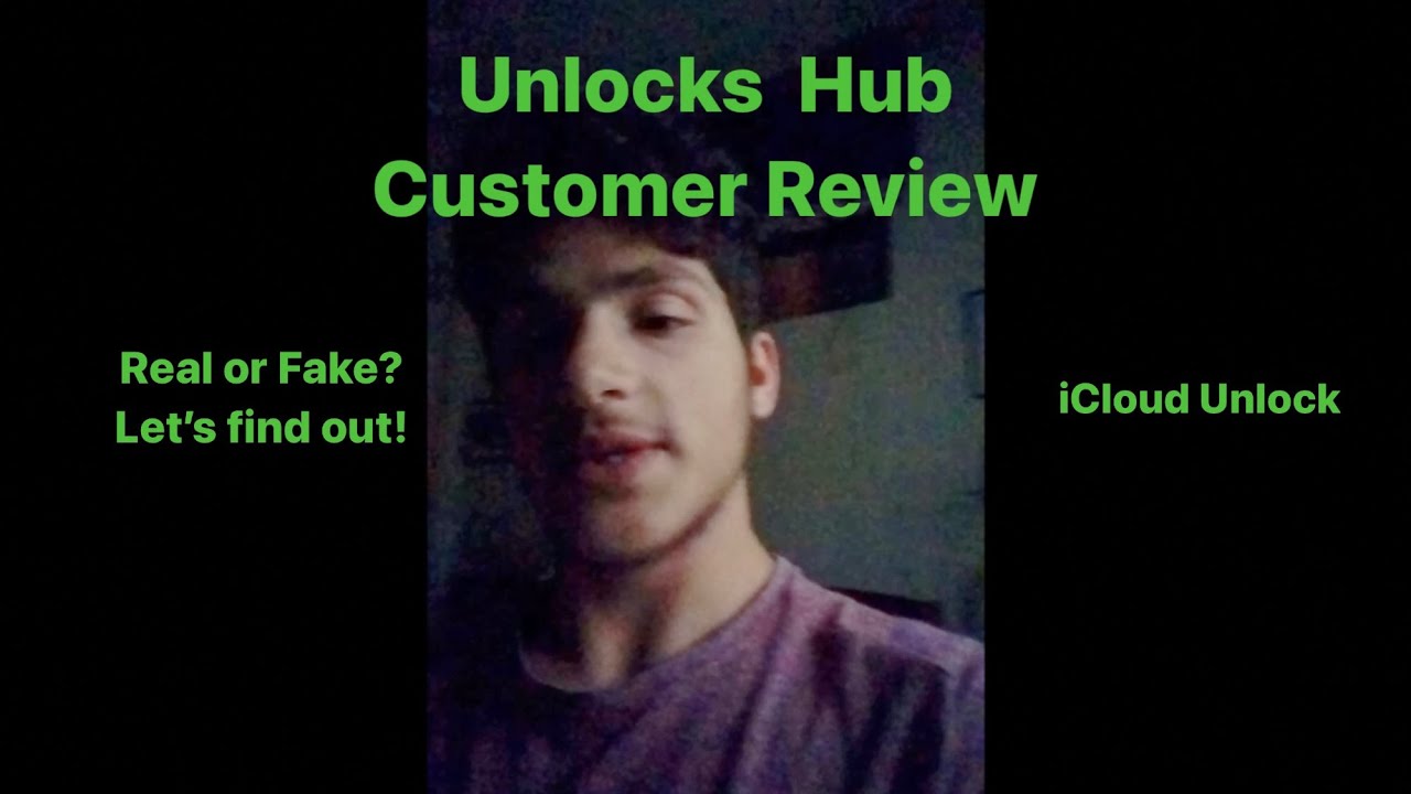 Unlocks Hub iCloud Unlock Customer Review | Real or Scam? - YouTube