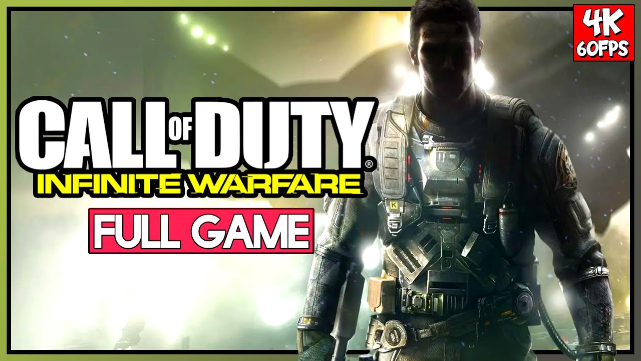 CALL OF DUTY: INFINITE WARFARE【FULL GAMEPLAY Campaign Walkthrough ...