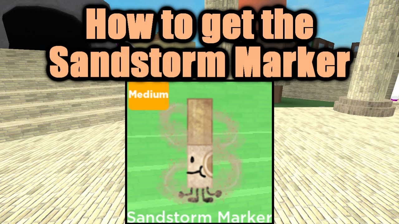 How to get the Sandstorm Marker | Find the Markers - Roblox - YouTube
