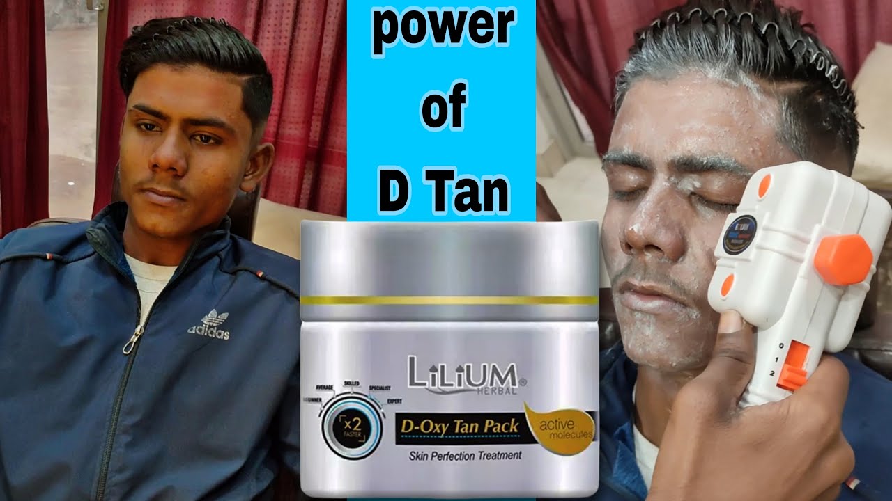 LiLiUM D - OXY Tan Pack || D Tan || D Tan pack 2024 || D tan Use Kaise ...
