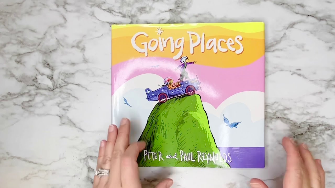 Going Places Read Aloud - YouTube