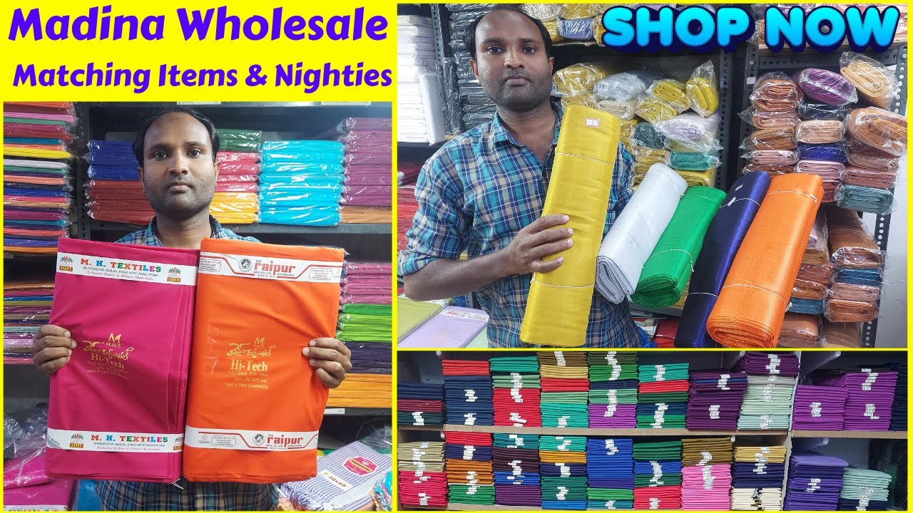 Hyderabad Wholesale Matching Items | Linings,Blouse Pieces, Towels ...