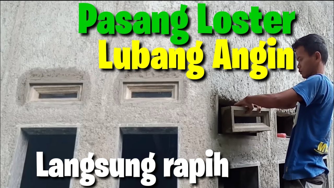 Cara mudah pasang Loster lubang angin - YouTube