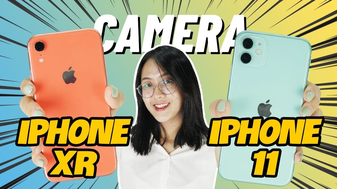 So sánh camera iPhone 11 và iPhone Xr | Có đáng để lên đời? - YouTube