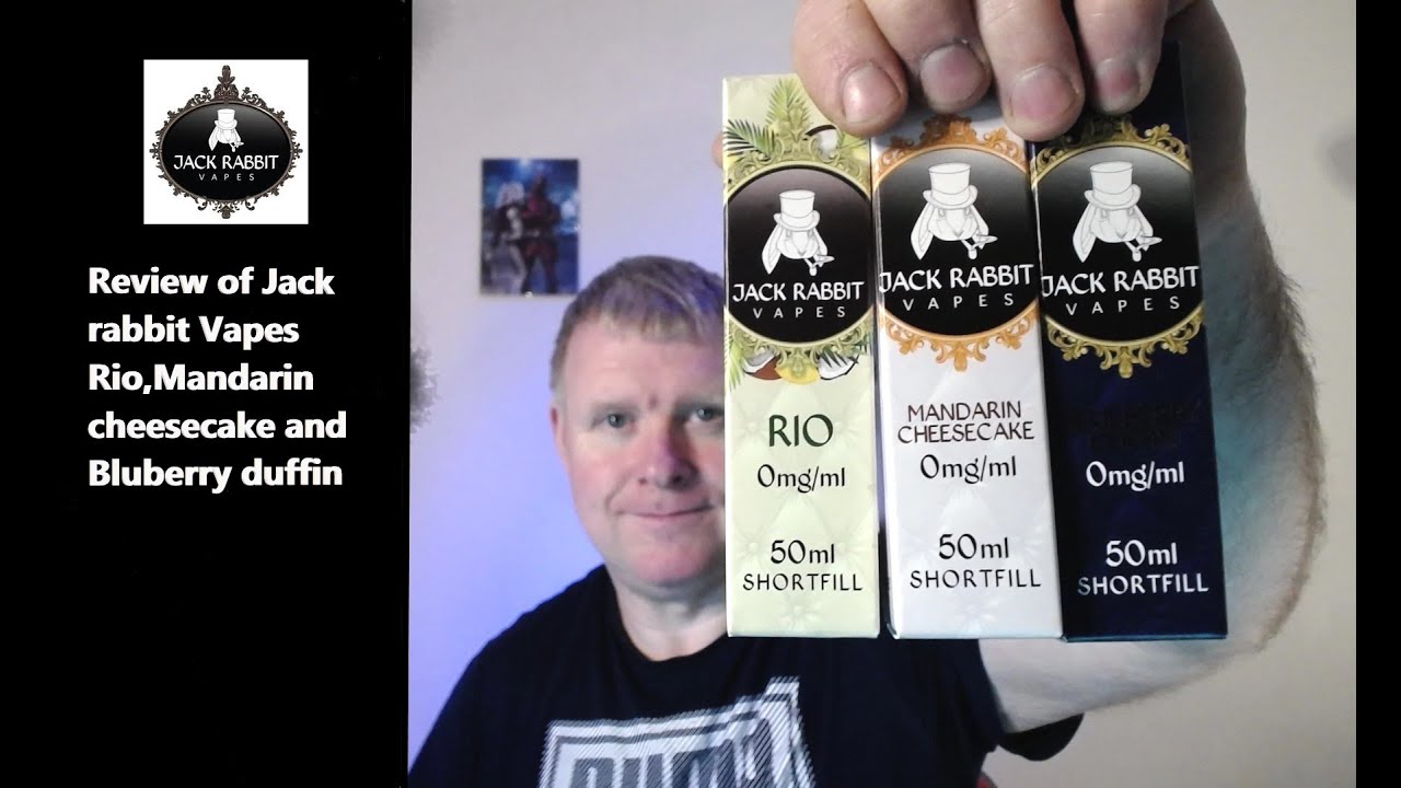 Jack Rabbit Vapes part two. review of jack rabbit vapes rio,mandarin ...
