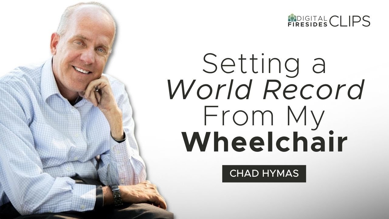 Setting a World Record From My Wheelchair: Chad Hymas • Digital ...