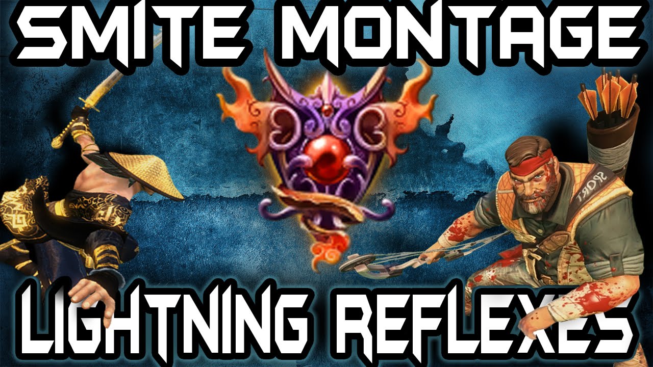 Smite Montage - Lightning Reflexes - YouTube