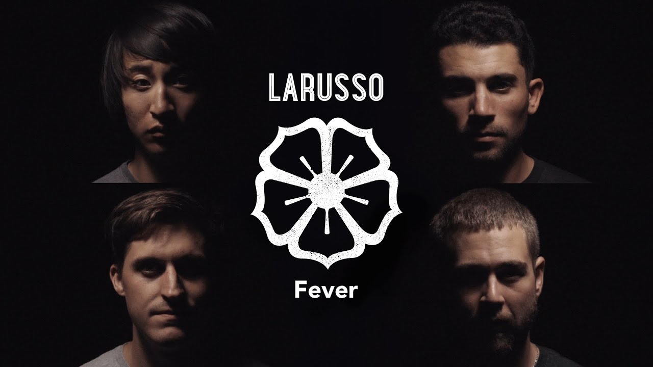Larusso - Fever (Official Music Video) - YouTube