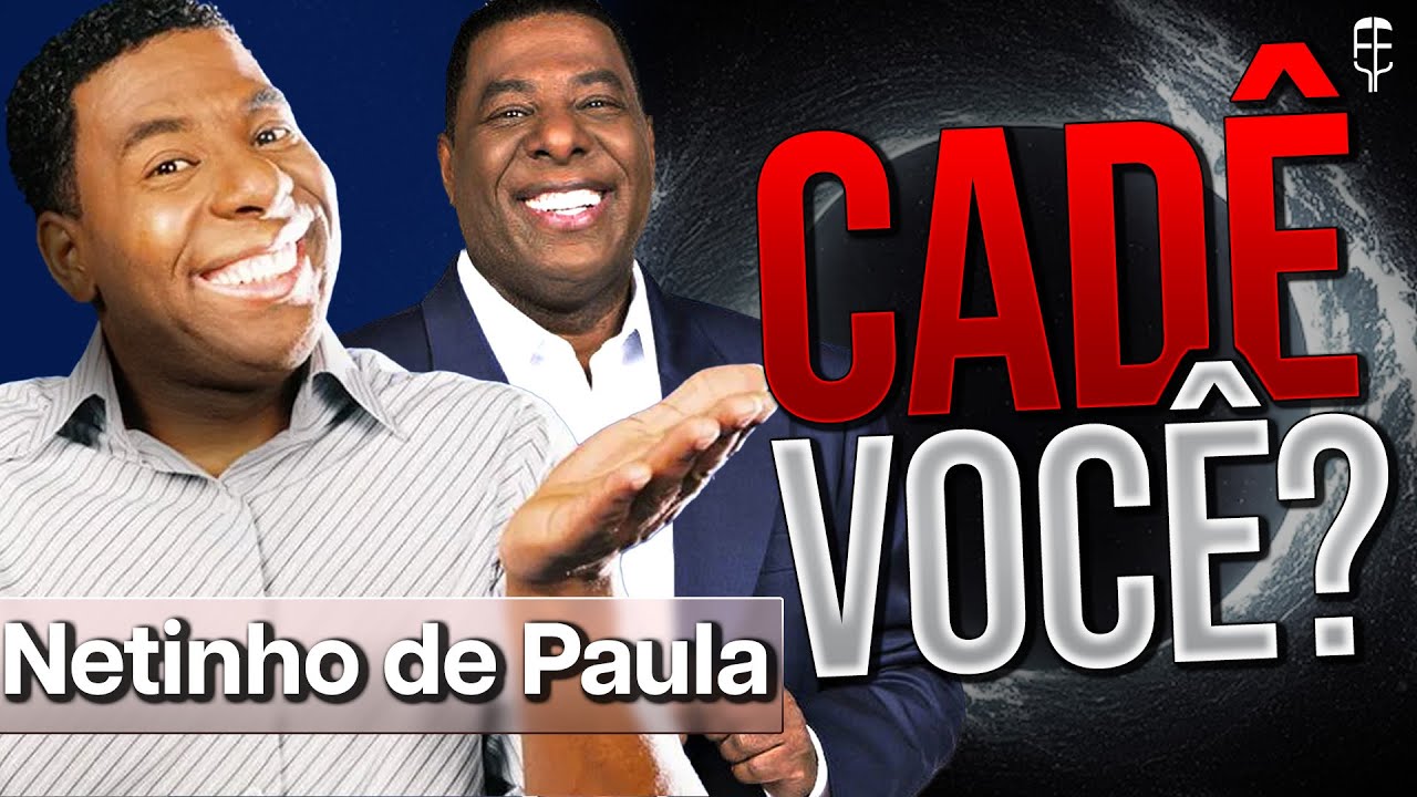 Netinho de Paula - Cadê Você? #05 - YouTube