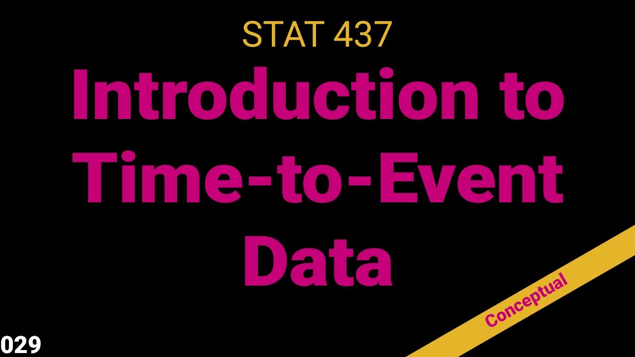 029. Introduction to Time-to-Event Data - YouTube