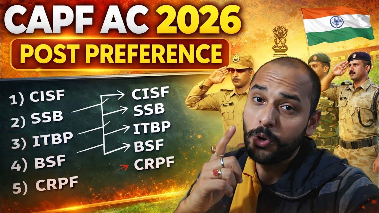 HOW TO FILL RIGHT POST PREFERENCE IN CAPF AC 2026 | WHAT PREFERENCE I ...