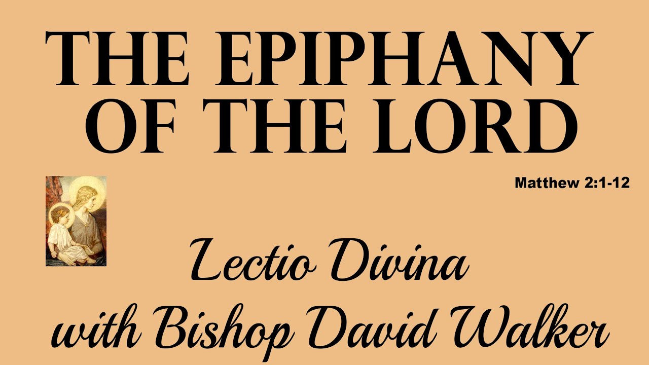 Lectio Reflection - The Epiphany of the Lord - Matthew 2:1-12 - YouTube