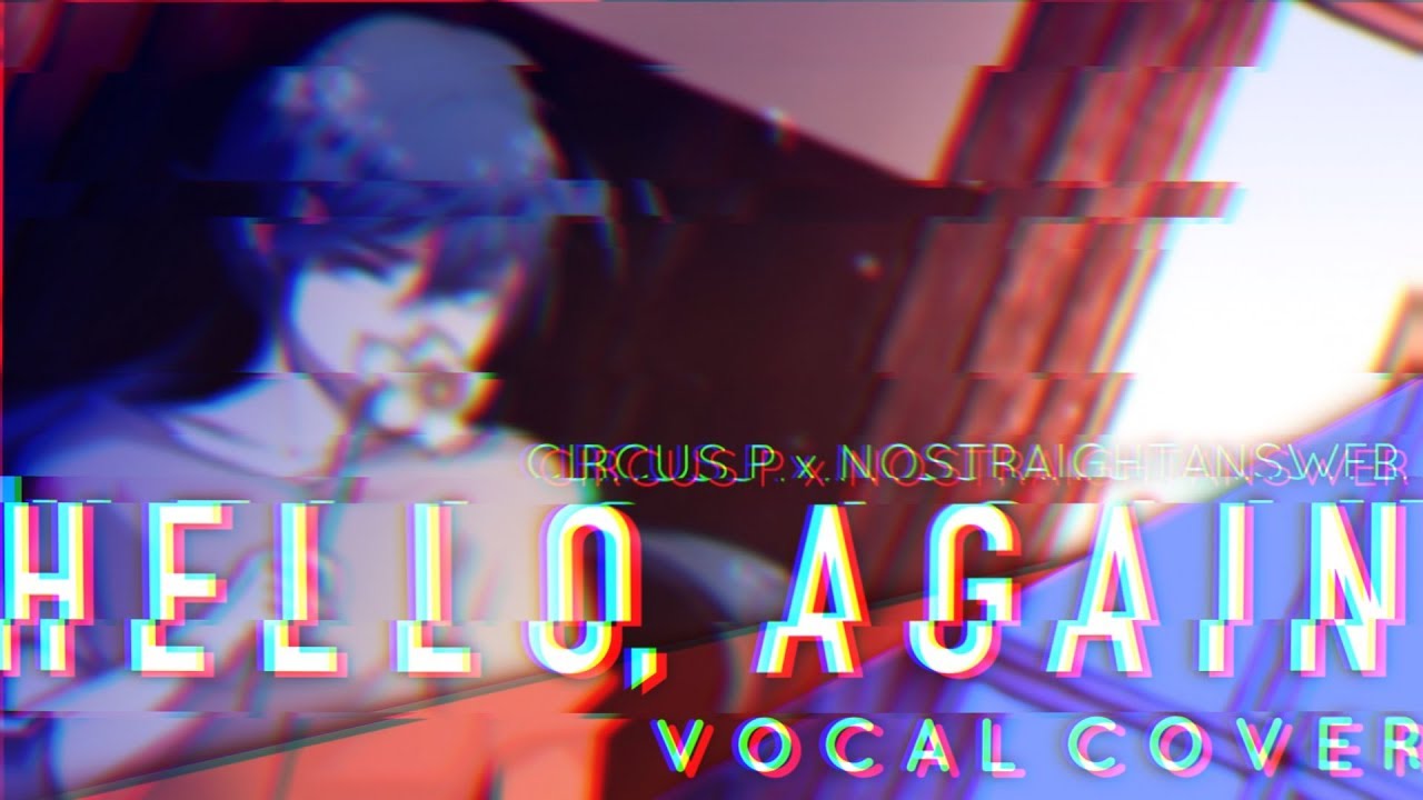 Vocaloid ⌞Hello, Again⌝ (Vocal Cover)【Meltberry】 - YouTube
