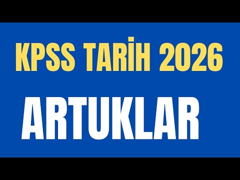 71)KPSS TARİH 2026 | ARTUKLAR  #kpss