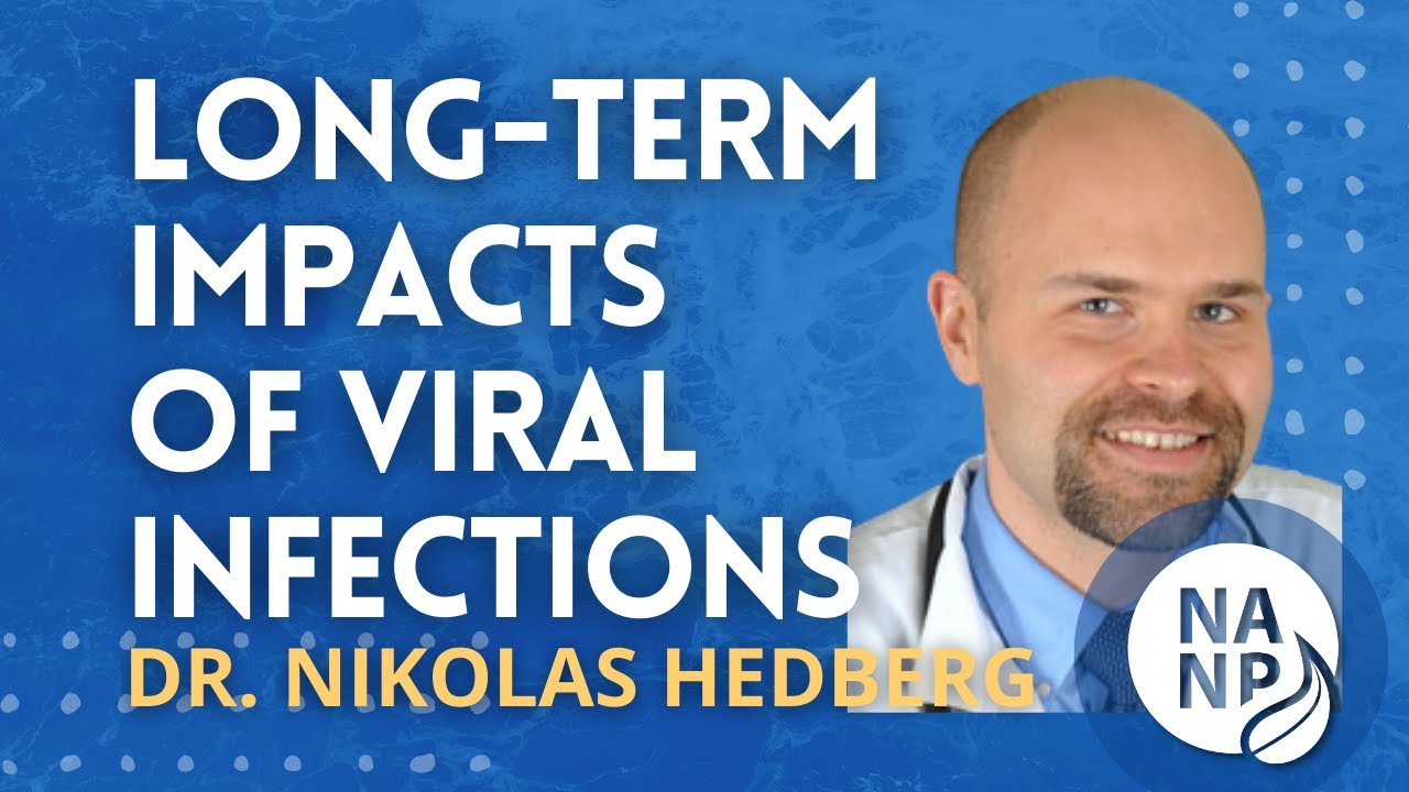 The Long-term Impact of Viral Infections - Dr. Nikolas Hedberg - YouTube