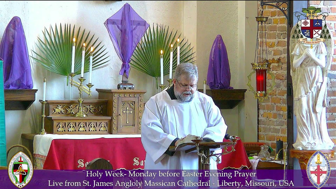 Holy Week- Monday before Easter Evening Prayer - YouTube