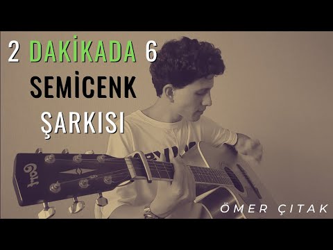 2 DAKİKADA 6 SEMİCENK ŞARKISI! (Ömer Çıtak Cover)
