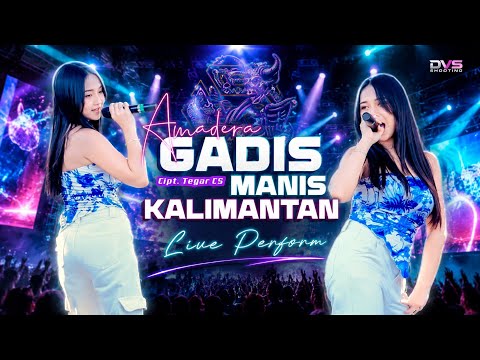 GADIS MANIS KALIMANTAN (Senyum tipis nan menawan Gadis manis Kalimantan) - AMADERA Ft MUSIK 99 SKOB