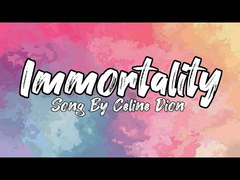 Immortality_(lyrics)_Song_by_Céline_Dion #subscribe #oldsong # ...