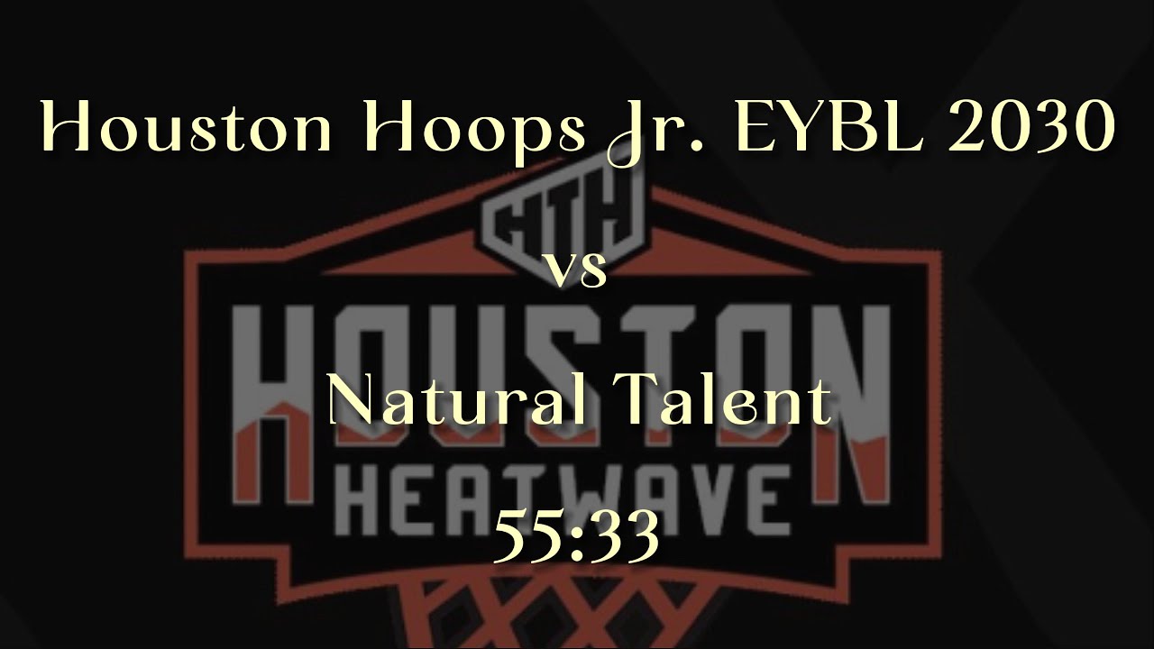 HiTop Houston Heatwave - Houston Hoops Jr. EYBL 2030 vs Natural Talent ...