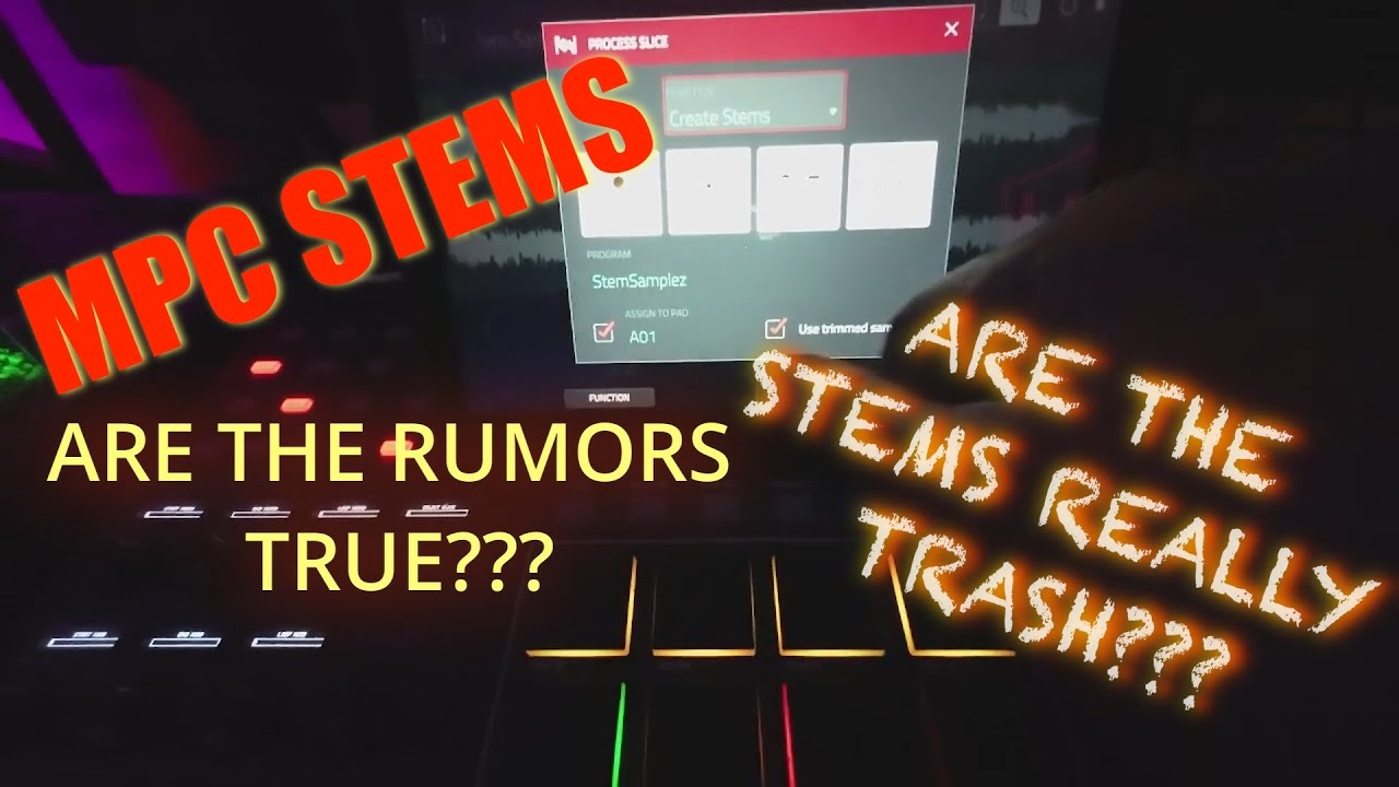 AKAI MPC STEMS - WATCH ME TRY STEMS FROM START TO FINISH! IS IT TRASH ...