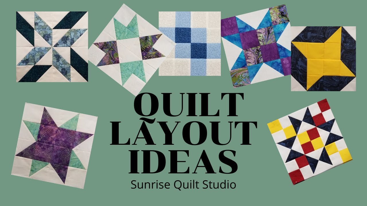 Quilt Layout Ideas - YouTube