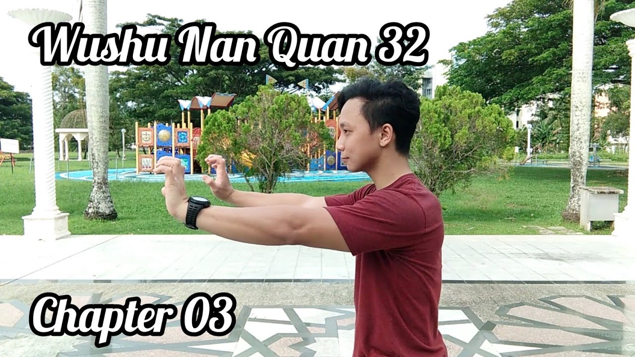 Wushu Nan Quan 32 Chapter 03 Tutorial - YouTube