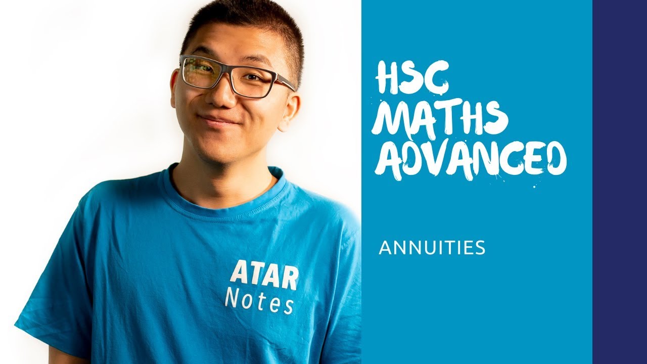 HSC Maths Advanced Annuities YouTube hsc-maths-advanced-annuities-youtube