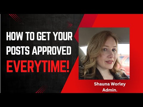 How to Get Your Posts Approved Everytime! - YouTube