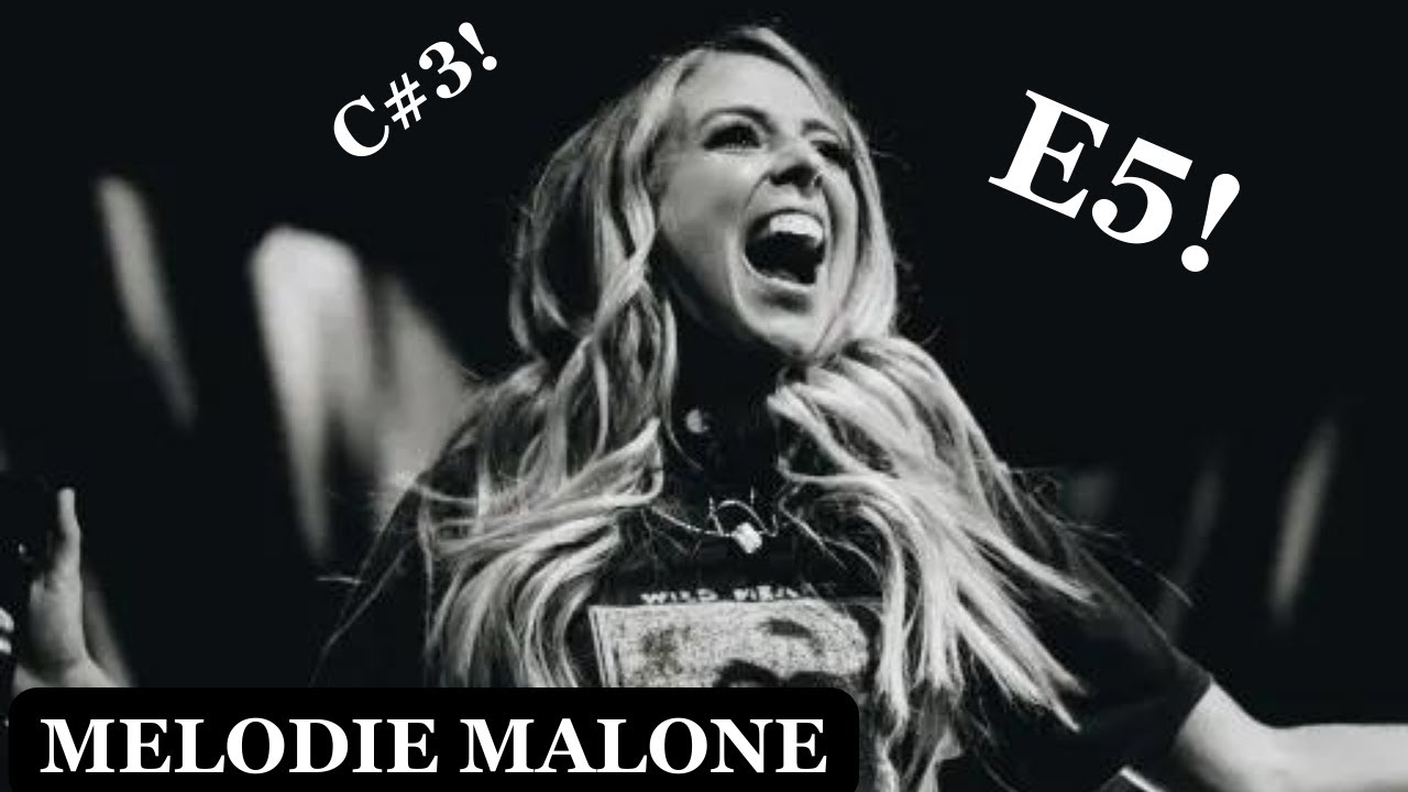 Melodie Malone - Vocal Range (C#3 - F5) - YouTube