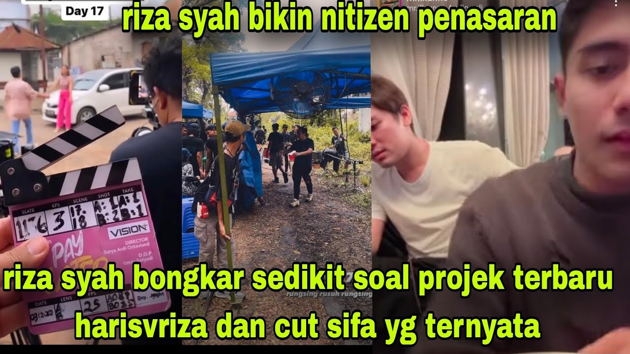 riza syah berikan sedikit bukti proses syuting harisvriza dan cut sifa ...