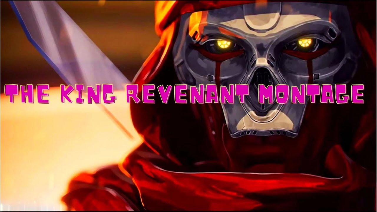💔Apex Legends THE KING REVENANT MONTAGE (VIDEO) - YouTube