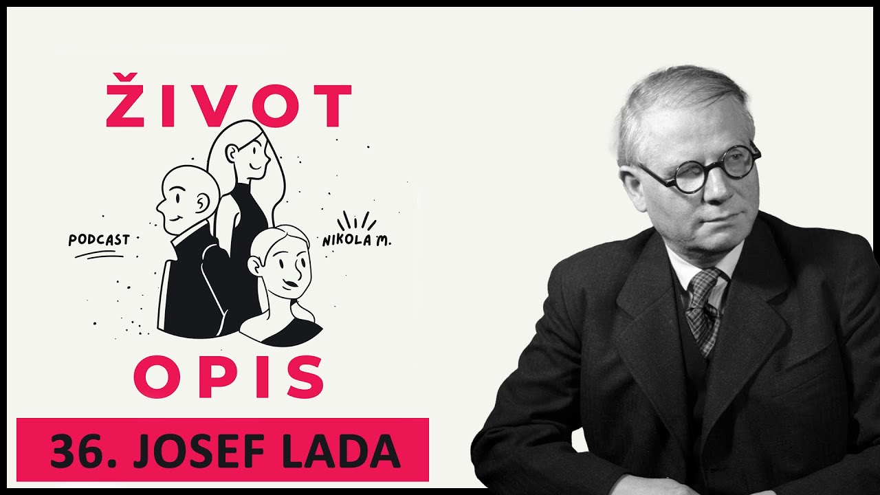 ŽIVOTopis Podcast | 36. Josef Lada - YouTube