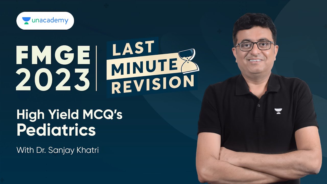 FMGE Last Minute Revision | High Yield Pediatrics MCQ's | Dr. Sanjay ...