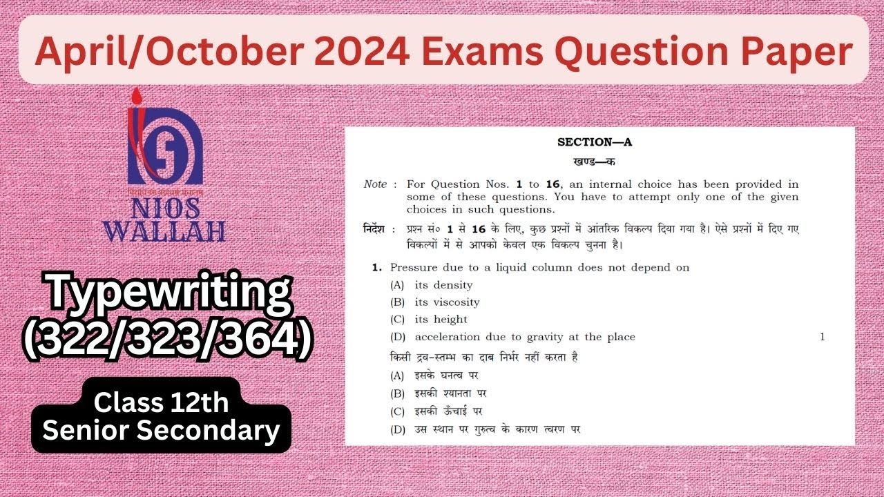 Typewriting (322/323/364) Class-12th APRIL/OCTOBER 2024 NIOS OPEN BOARD ...