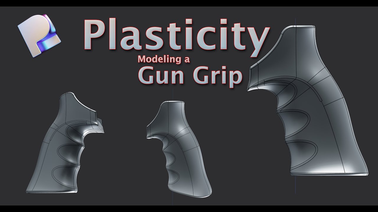 Modeling a Gun Grip in Plasticity | Advanced | Surface Modeling ...