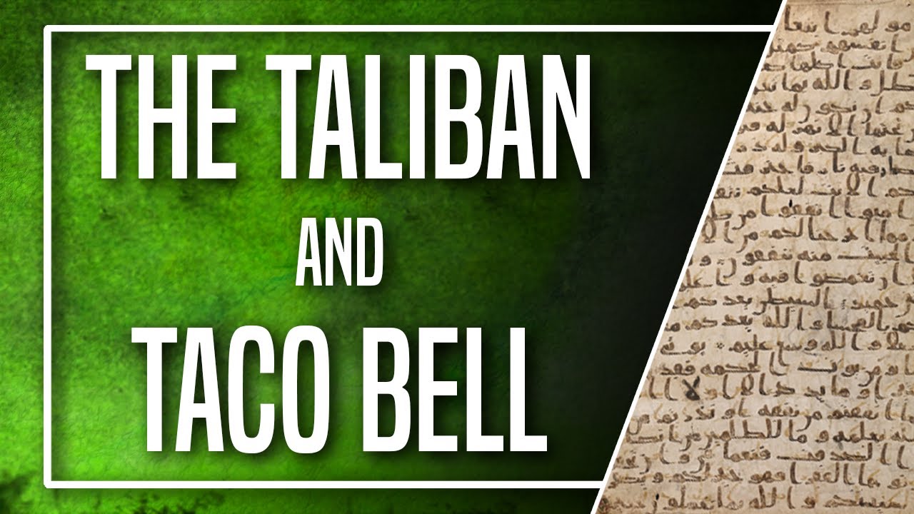 The Taliban and Taco Bell - YouTube