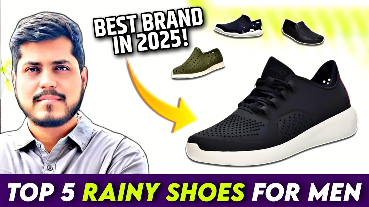 Top 5 Best Rainy Shoes For Men In India 2025 | Rainy Shoes Under 500 ...