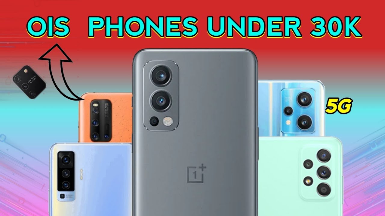 OIS Camera Phones Under ₹30000 - YouTube
