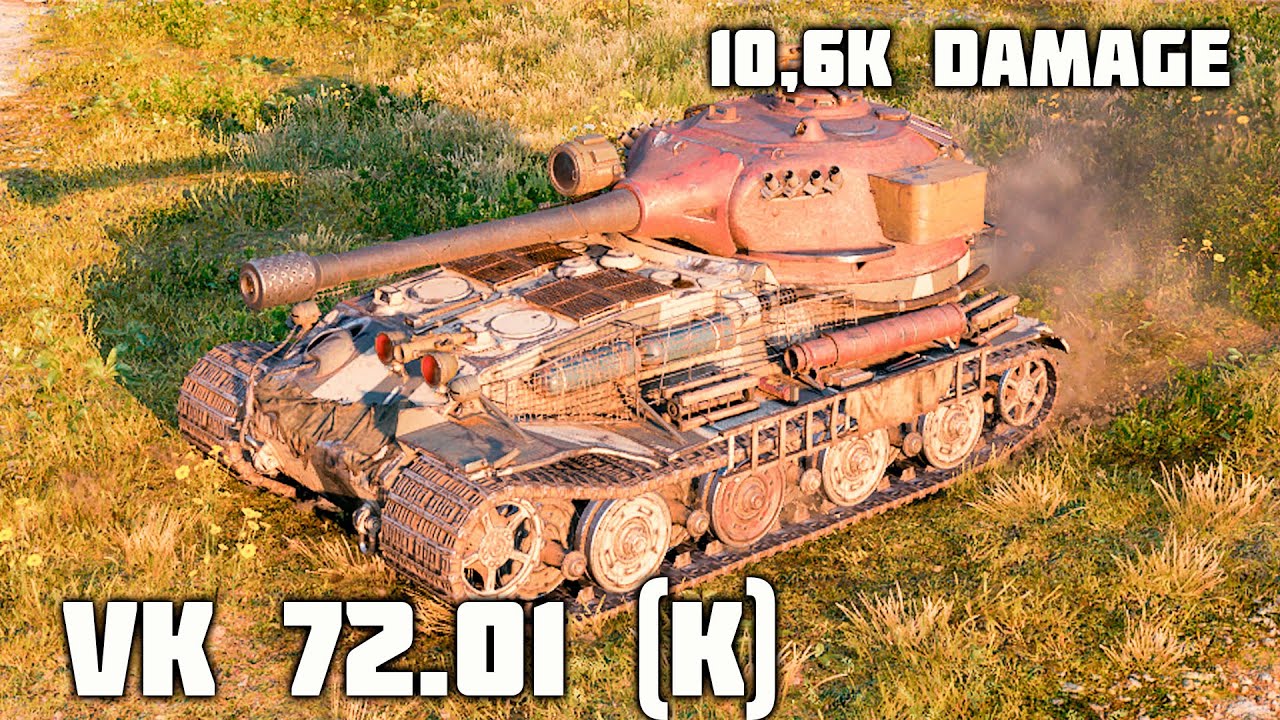 VK 72.01 (K) WoT – 5Kills, 10,6K Damage - YouTube