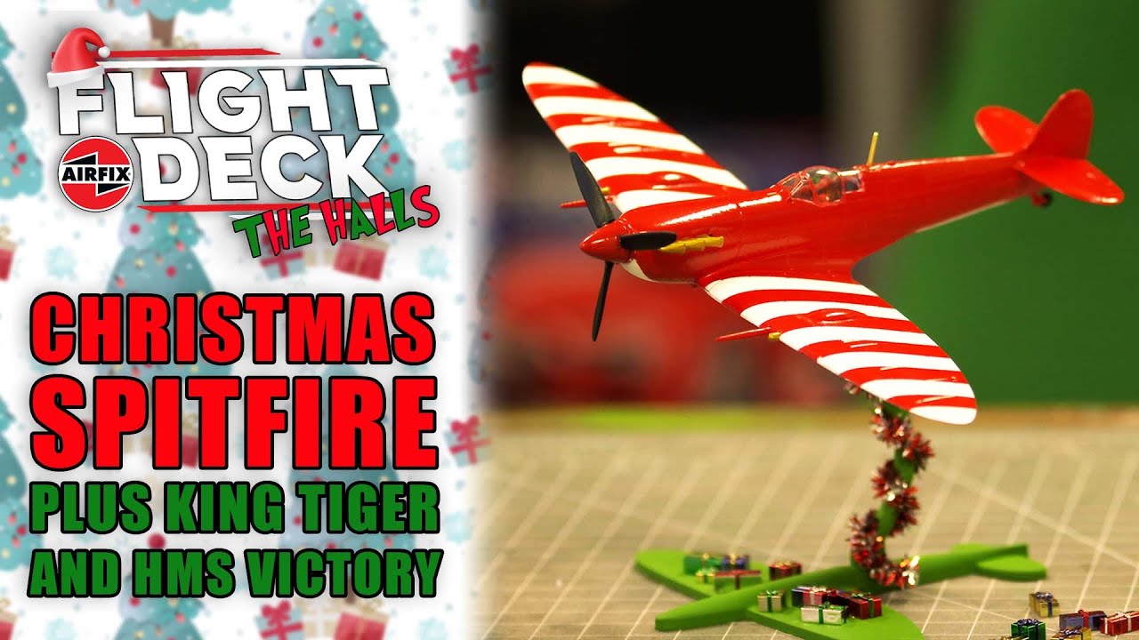 Airfix | Flight Deck- Christmas Spitfire! - YouTube