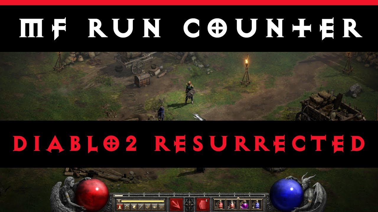Diablo 2 Resurrected MF Run Counter - update - YouTube