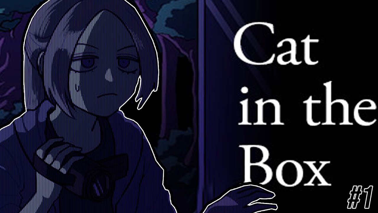 Cat in the Box - YOUTUBER HORROR GAME WHERE THINGS GO WRONG (Part 1 ...